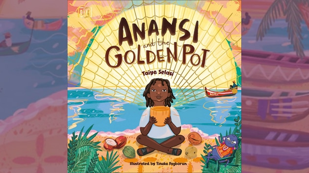 Anansi and the Golden Pot by Taiye Selasi | British Council