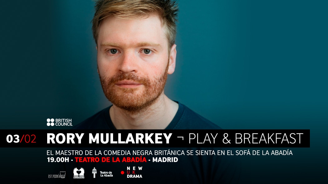 New UK Drama: Lectura Dramatizada de obras de Rory Mullarkey | British ...