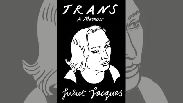Trans. A Memoir de Juliet Jacques | British Council